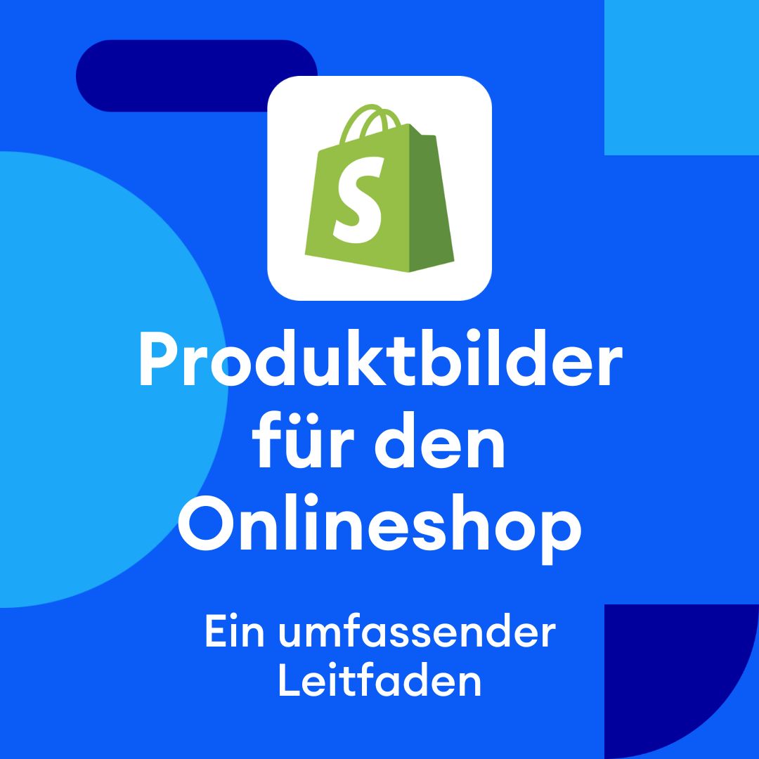 Produktbilder für Onlineshop: Tipps für mehr Umsatz